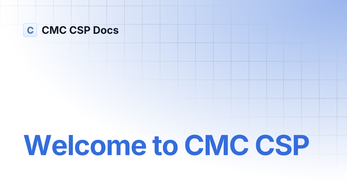 Welcome to CMC CSP | CMC CSP Docs